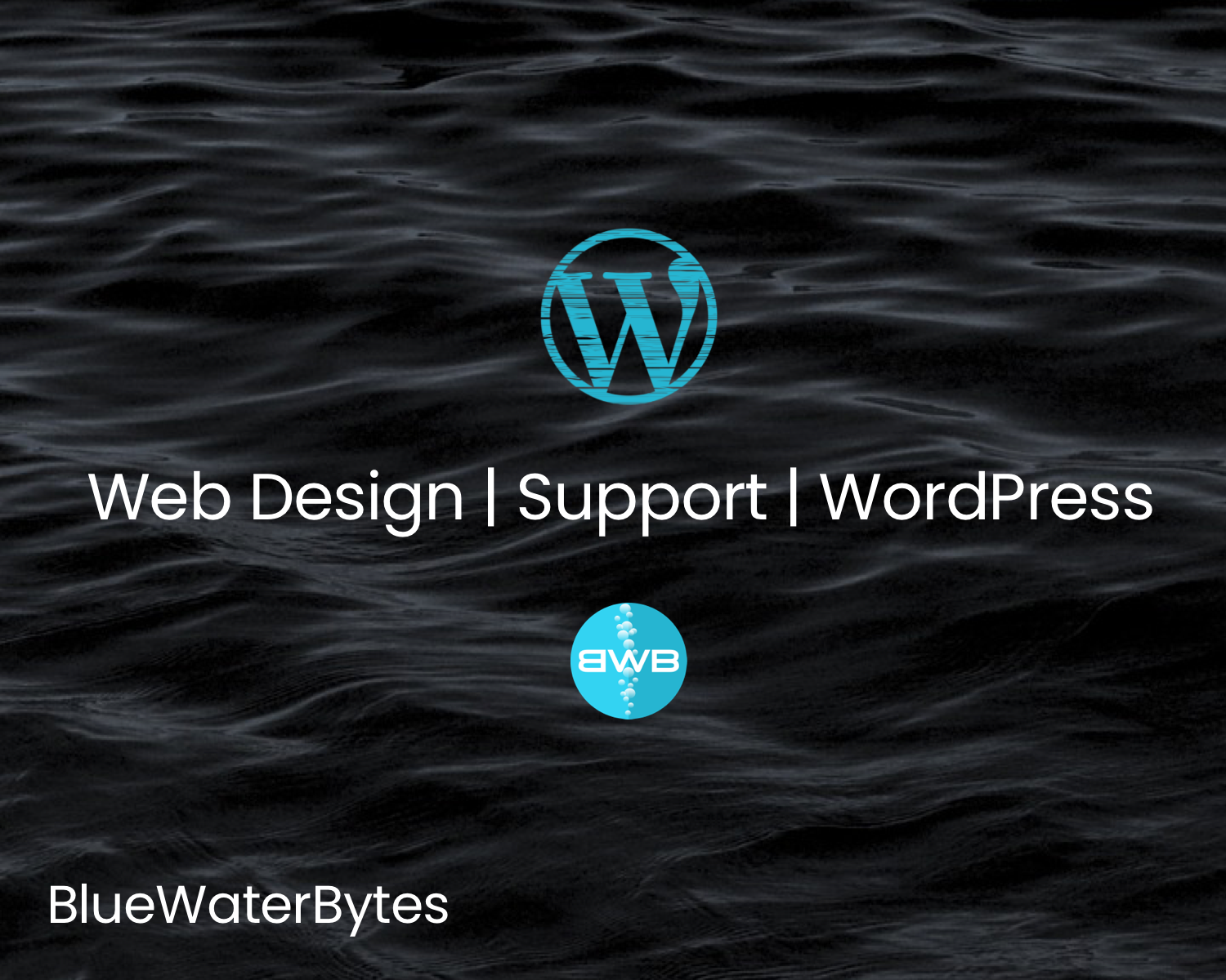 WordPress Website Design and Support - Blue water Bytes